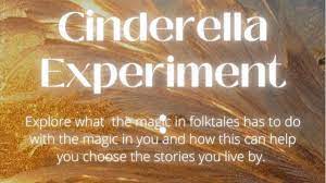 Storywheel: The Cinderella Experiment: Changing our Stories :: National ...